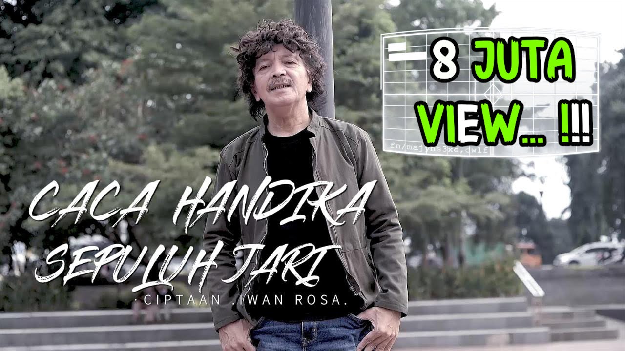 SEPULUH JARI CACA HANDIKA CIPTAAN IWAN ROSA - YouTube