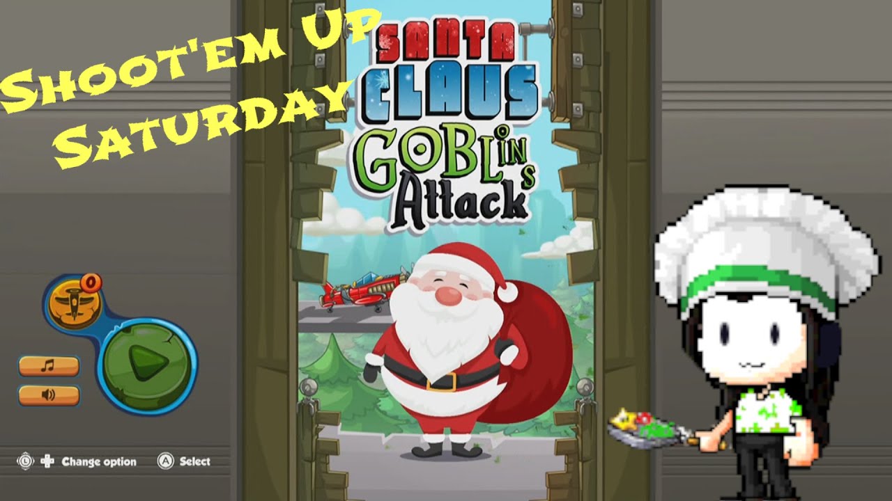 Santa Claus Goblins Attack - Shoot'em Up Saturday - Switch - YouTube