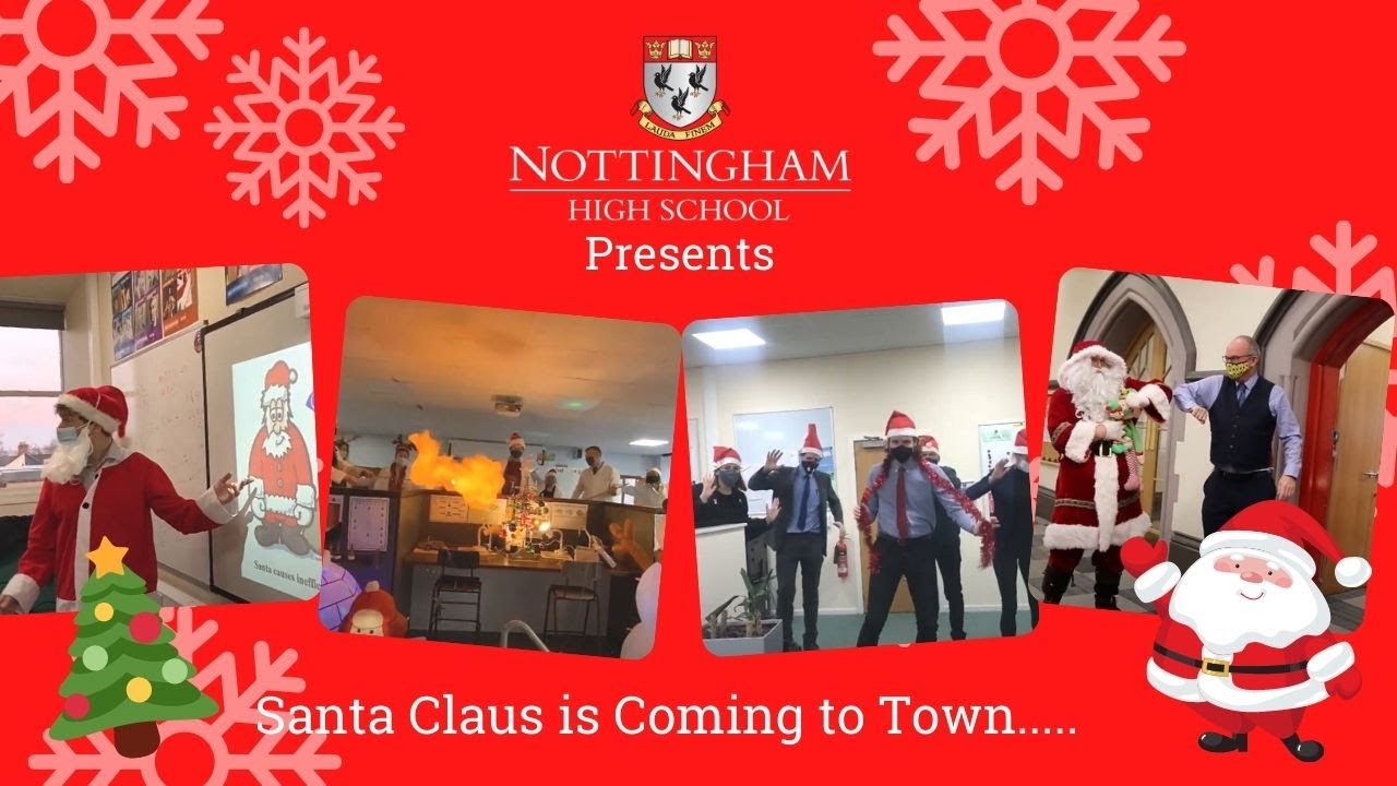 Nottingham High School Santa Claus is Coming to Town Christmas Video ...