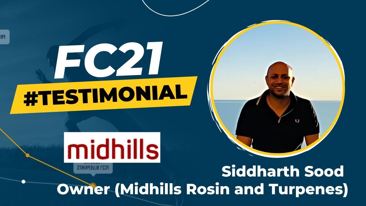 FC21 Testimonial Siddharth Sood | Owner - Midhills Rosin and Turpenes ...