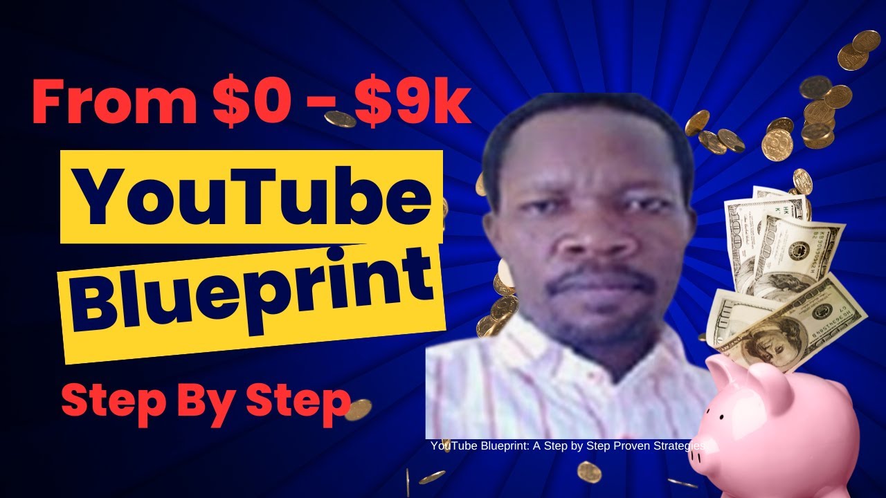YouTube Blueprint: A Step by Step Proven Strategies - YouTube