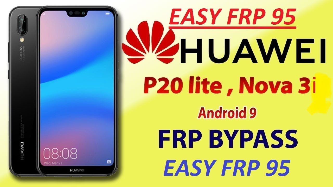 HUAWEI P20 Lite FRP Google Lock Bypass Account Android EMUI 9 1 0 ...