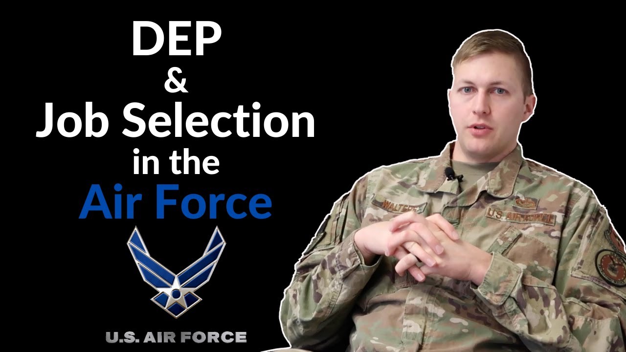 DEP and Job Qualifications in The Air Force - YouTube