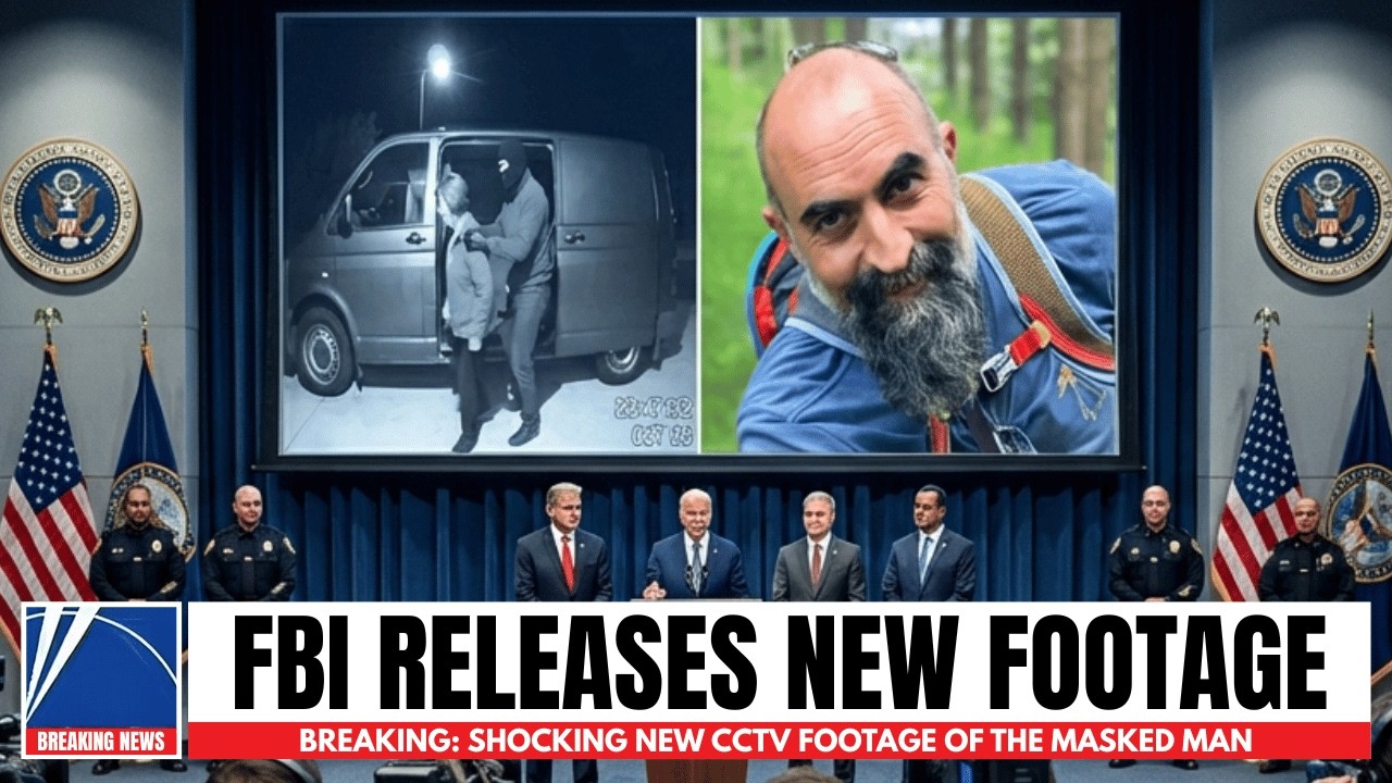 BREAKTHROUGH: FBI New Surveillance Footage Of The Masked Man Changes ...
