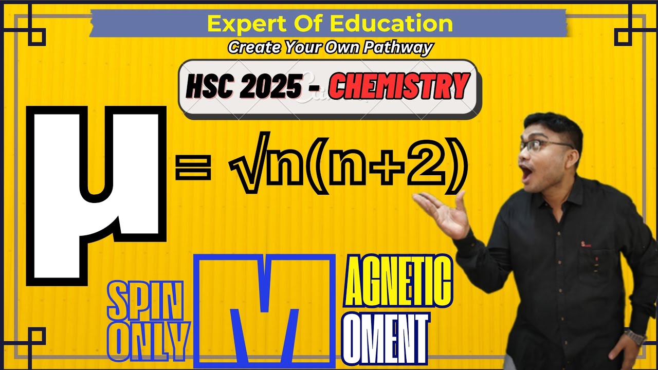 Spin-Only Magnetic Moment for HSC Chemistry: Formula,Tricks & 12th PYQs ...