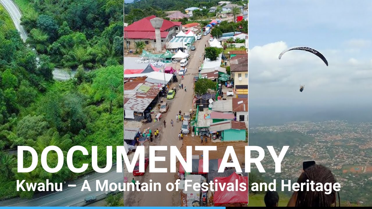 Documentary: Kwahu – A Mountain of Festivals and Heritage - YouTube
