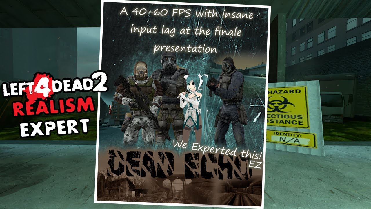 Тяжело в начале — легко после • Dead Echo • Left 4 Dead 2, «Реализм — Эксперт» - YouTube