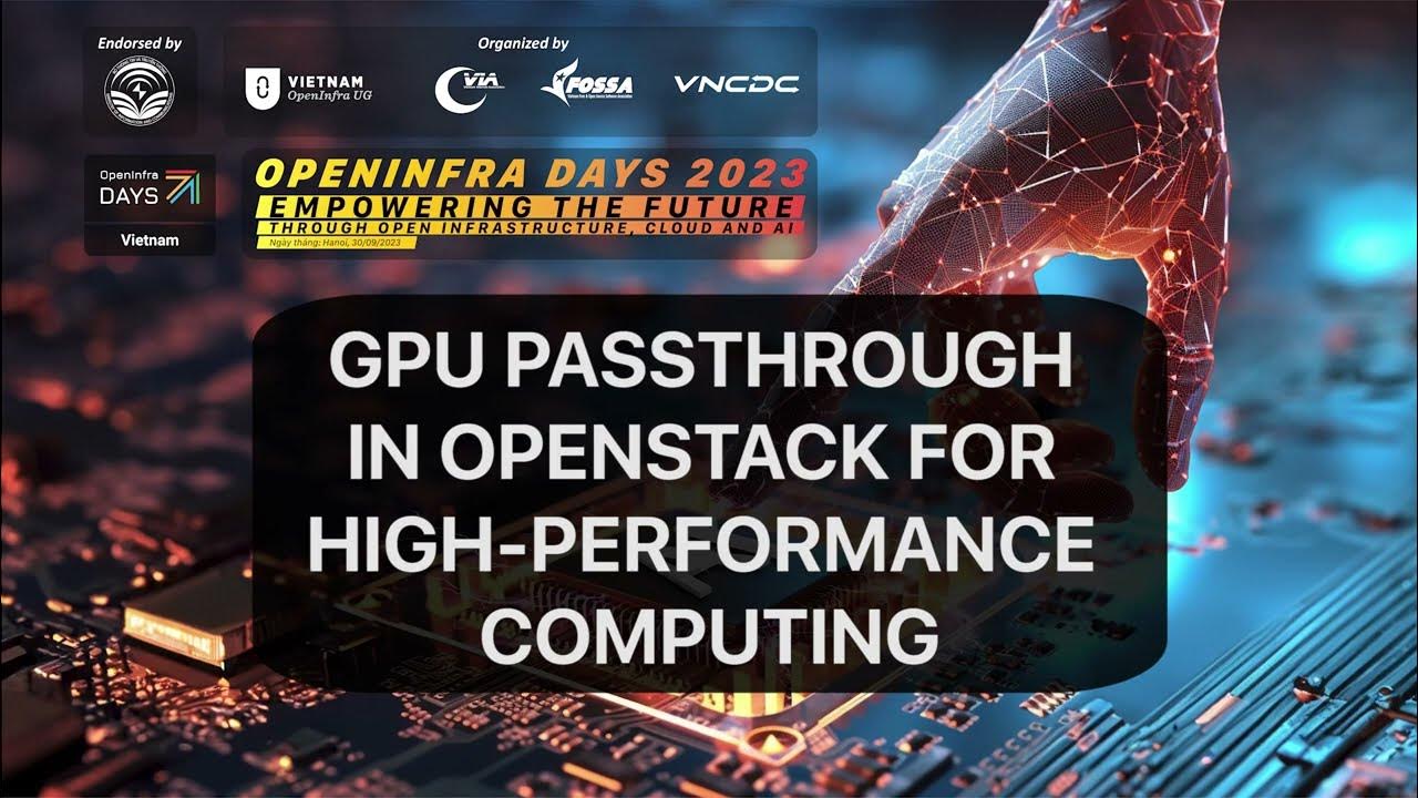 GPU Passthrough in OpenStack for High-Performance Computing | Saputro Aryulianto & Aji Arya ...