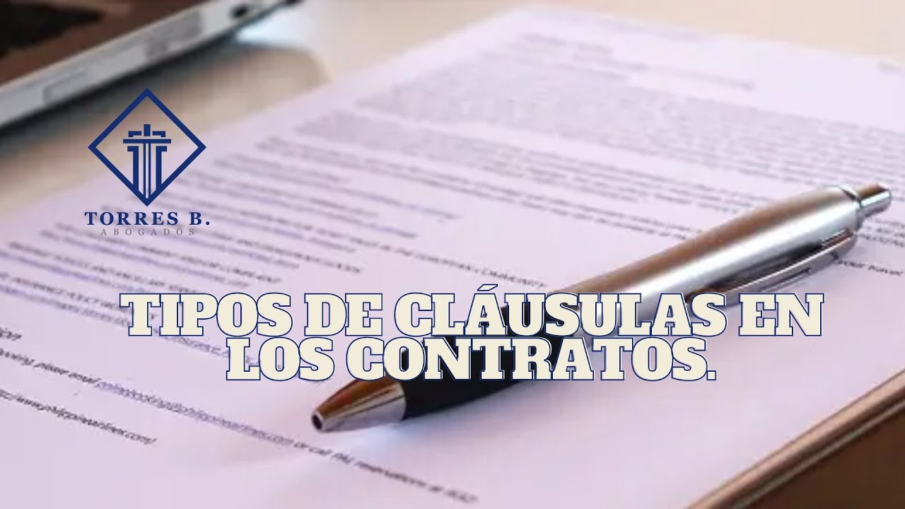 TIPOS DE CLÁUSULAS EN LOS CONTRATOS - YouTube