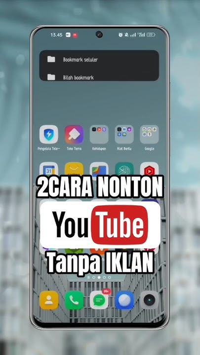 2 TRIK CARA NONTON YOUTUBE TANPA IKLAN FREE GRATIS #carakitaid #caraupdate #tutorial # ...