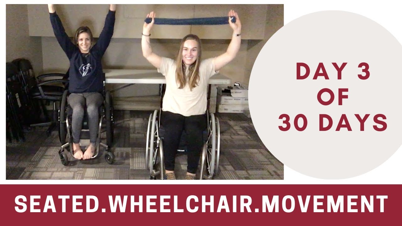 Seated Wheelchair Movement & Stretching - Day 3 of 30 days - YouTube