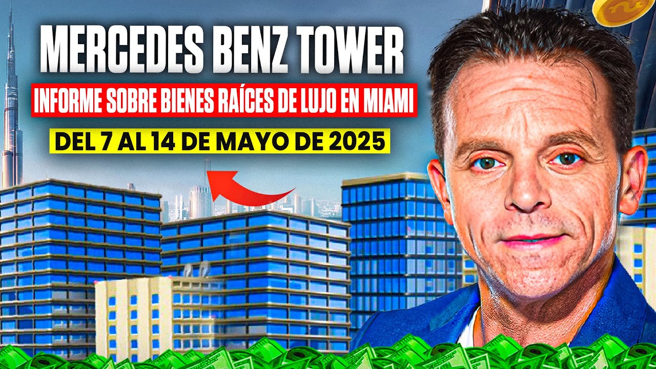 Mercedes Benz Tower. Reporte semanal del mercado de lujo en Miami ...