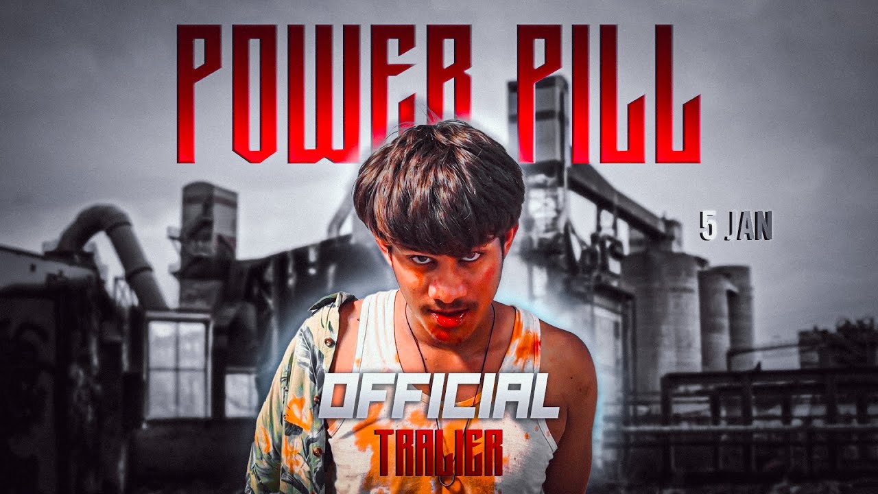 POWER PILL Trailer | Hindi | LUCKYDRONA | SERIES | #shortfilm - YouTube
