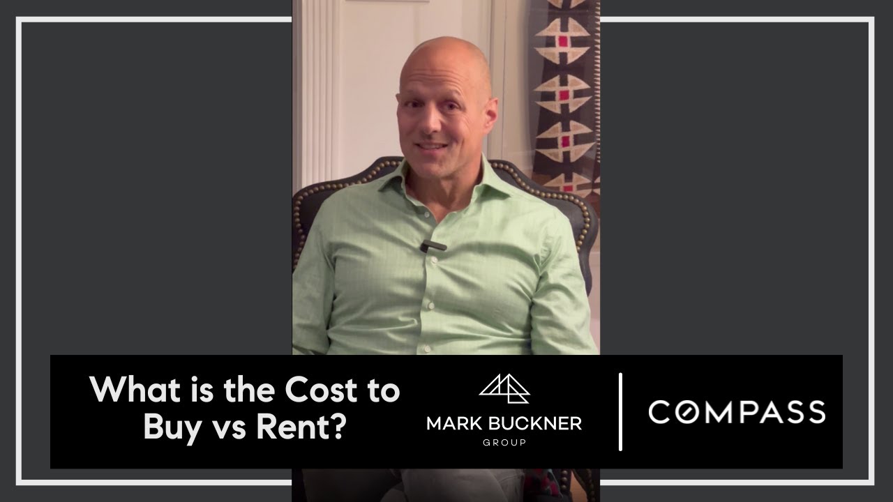 What is the Cost to Buy vs Rent? | Mark Buckner Group Realtor in Chicago, IL - YouTube