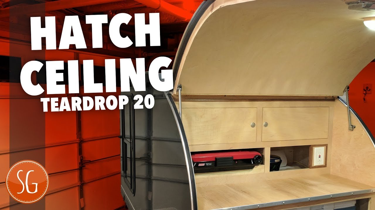 Hatch ceiling, lights and more! | How to build a Teardrop Camper ...
