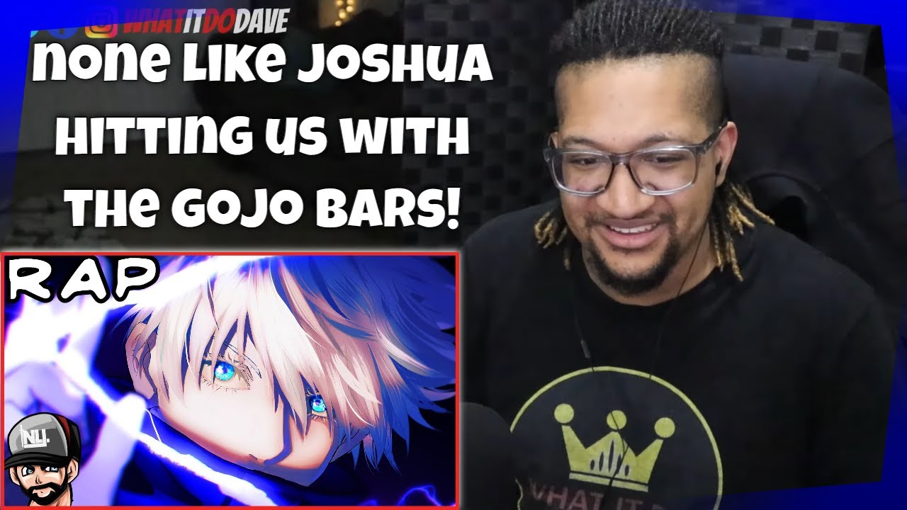 Reaction to Gojo Satoru Rap | None Like Joshua & CN! | Jujutsu Kaisen ...