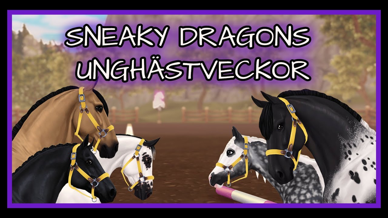Sneaky Dragons Unghästveckor! - YouTube