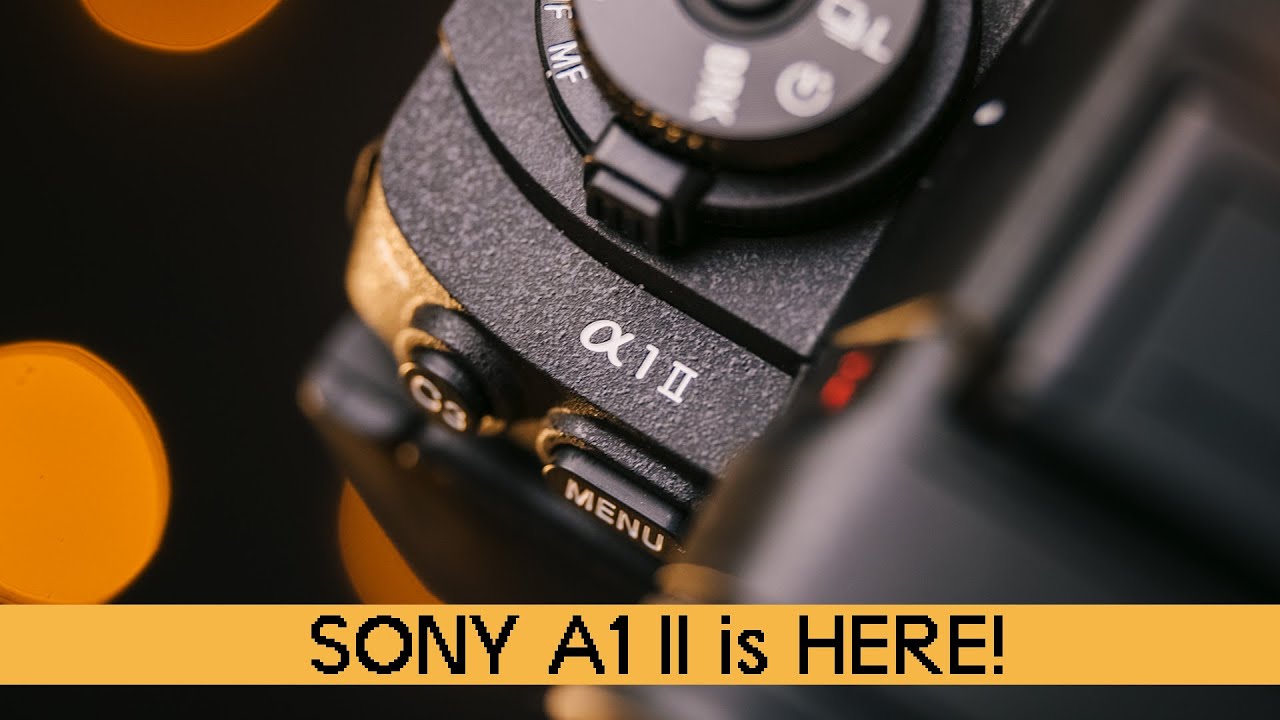 Sony A1II - First Impressions - YouTube