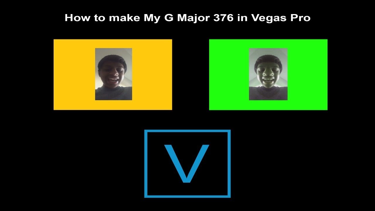 How To Make My G Major 376 in Sony Vegas Pro (INSTRUCTIONS IN ...