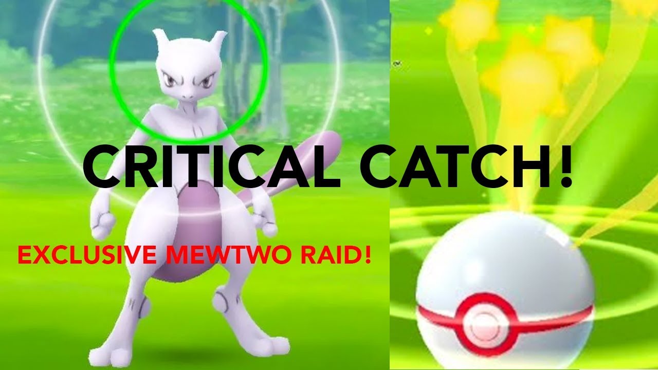 I CAUGHT MEWTWO WITH A CRITICAL CATCH! Exclusive Mewtwo Raid! - YouTube