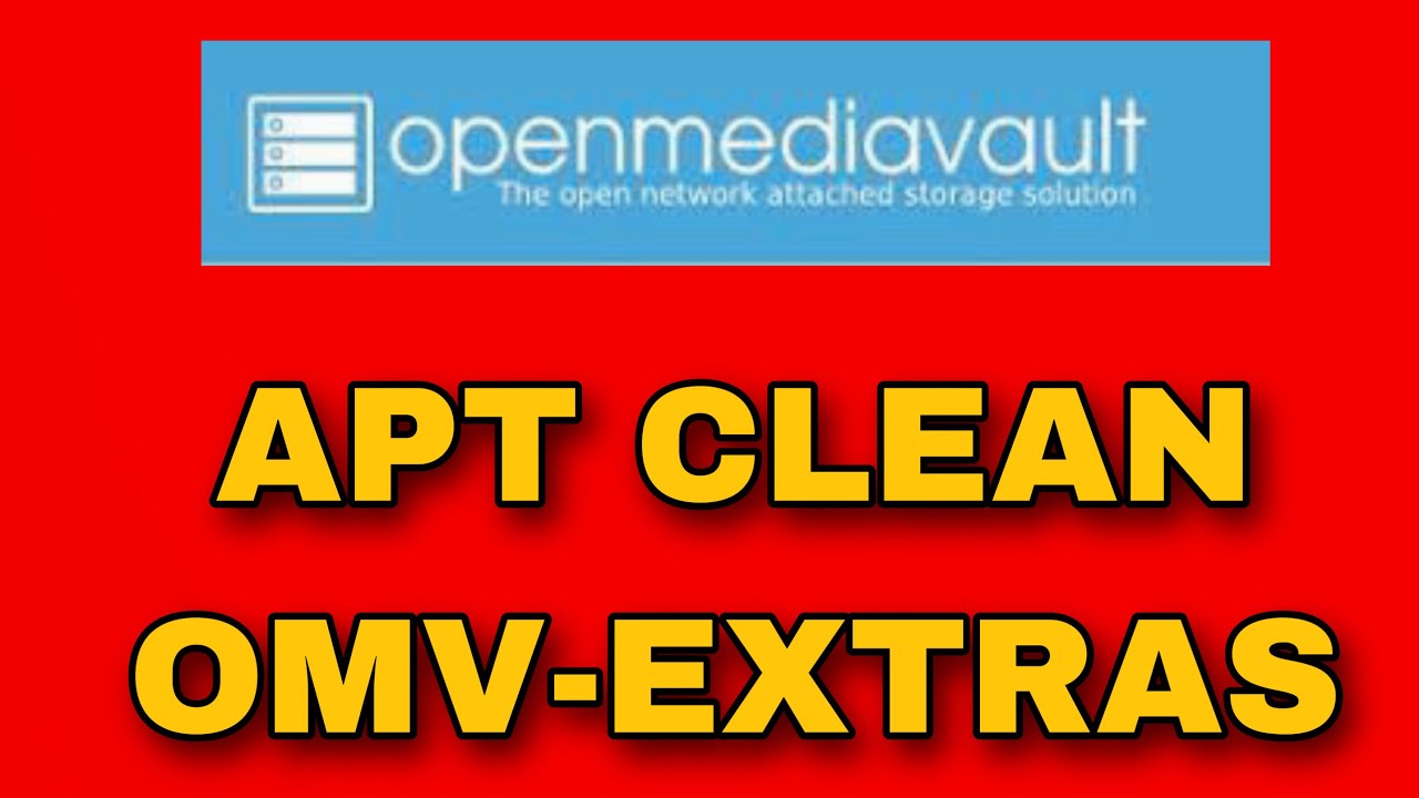 Clear CACHE with APT CLEAN OMV - Open Media Vault - YouTube