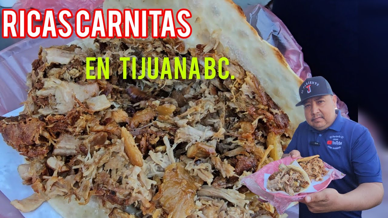 Donde encontrar unas delas mejores carnitas en tijuana bc. - YouTube