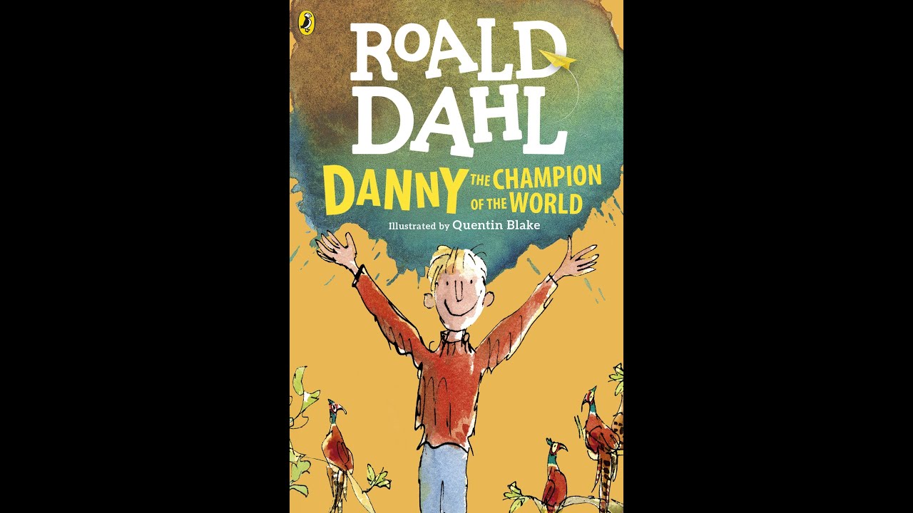 Roald Dahl Danny the champion of the world movie - YouTube