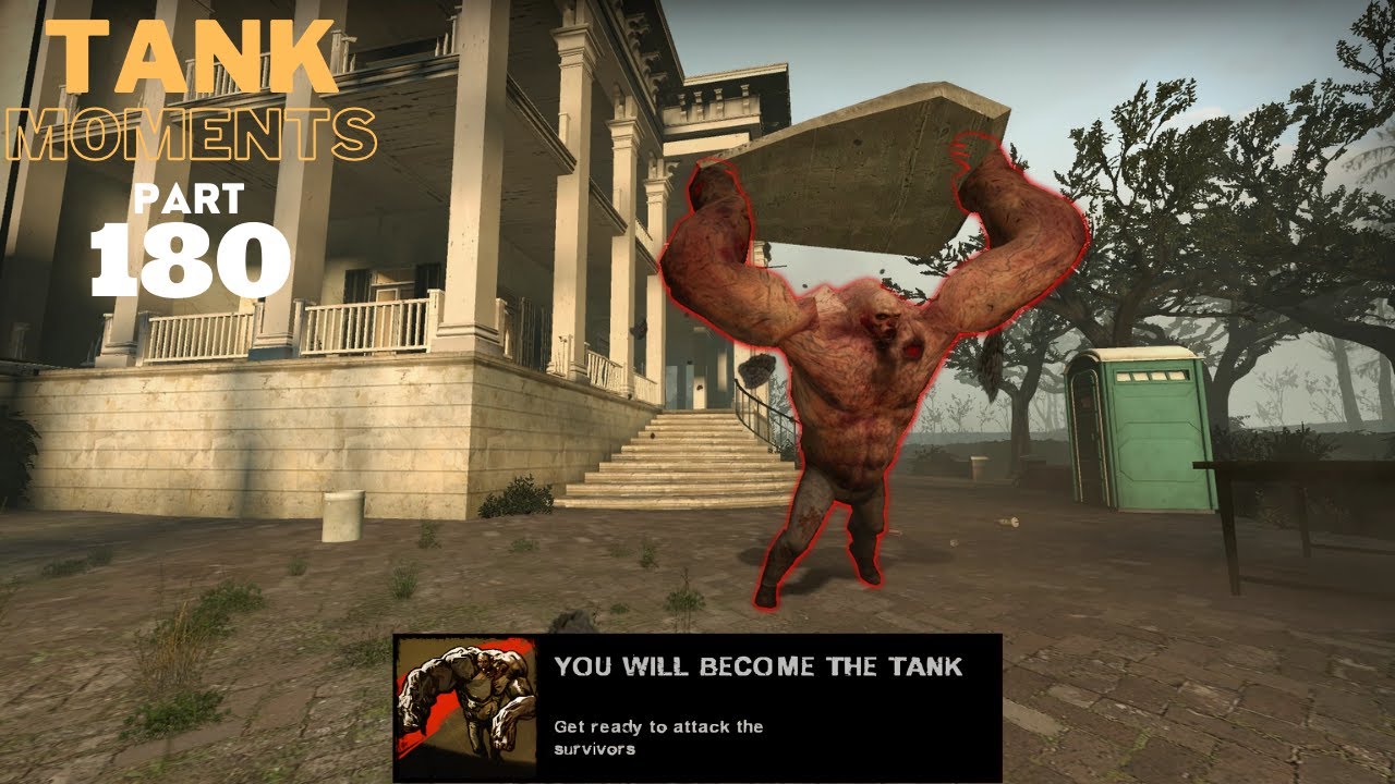LEFT 4 DEAD 2 - TANK MOMENTS @PART 180 - YouTube