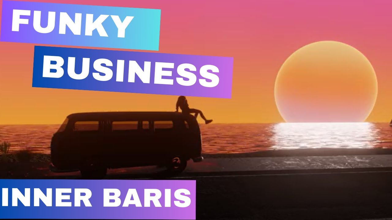 Funky Business | Inner Baris - YouTube