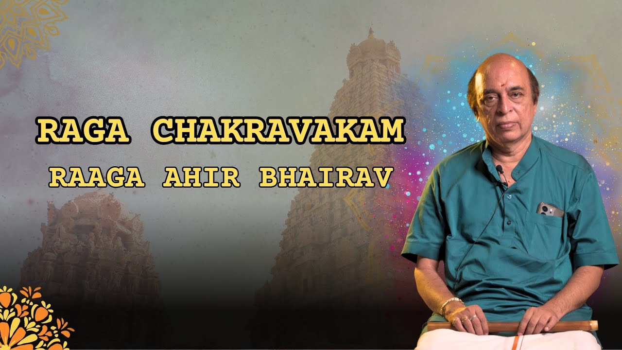 Raga Chakravakam (Raag Ahir Bhairav) - YouTube