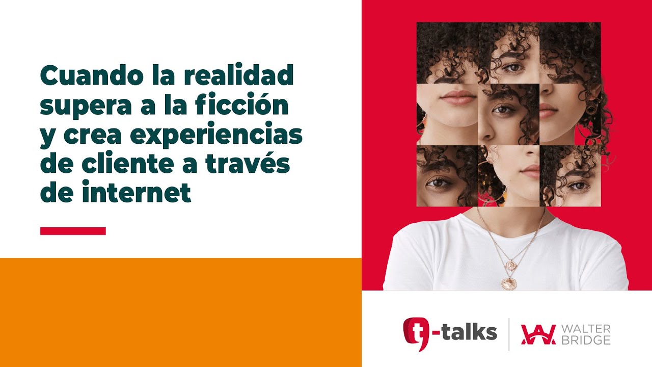 T Talks Cuando La Realidad Supera A La Ficción Y Crea Experiencias De