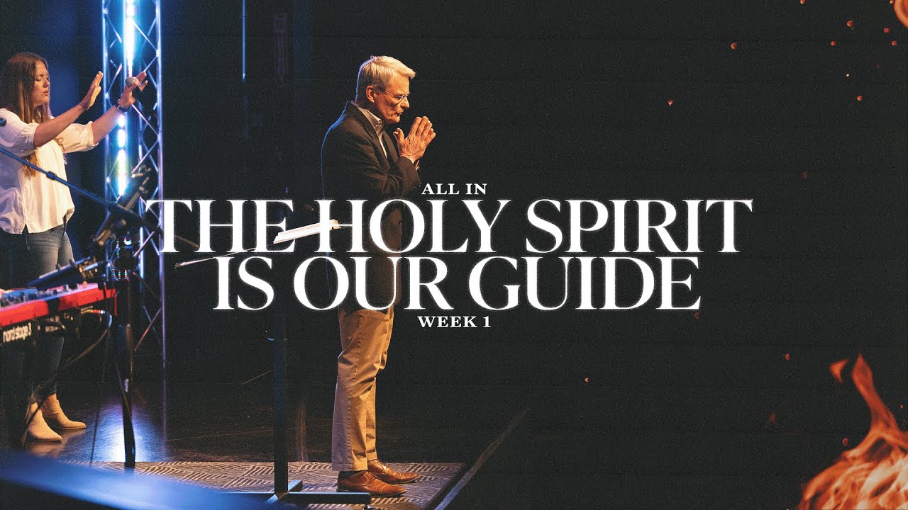 All In | The Holy Spirit Is Our Guide | Week 1 | 10:30am - YouTube
