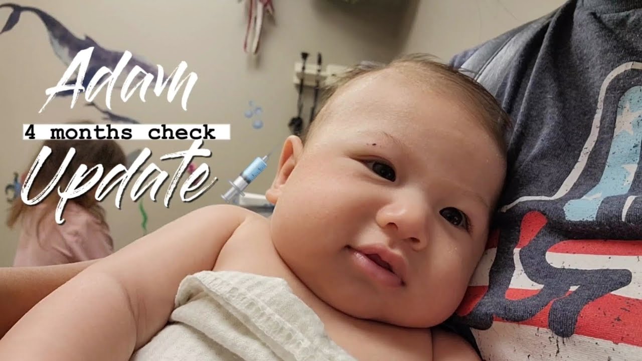Adam 4 months Check Up 💉 - YouTube