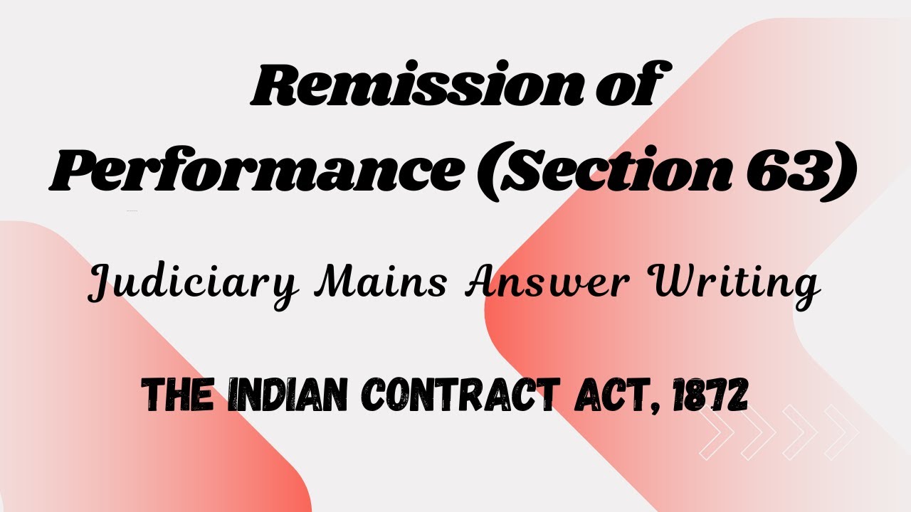Remission of performance | Indian Contract Act | Judiciary Mains Answer ...