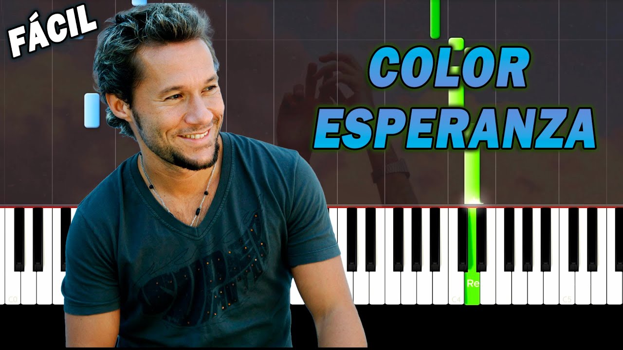 Color Esperanza / Diego Torres / Piano Tutorial FÁCIL / Letra - YouTube