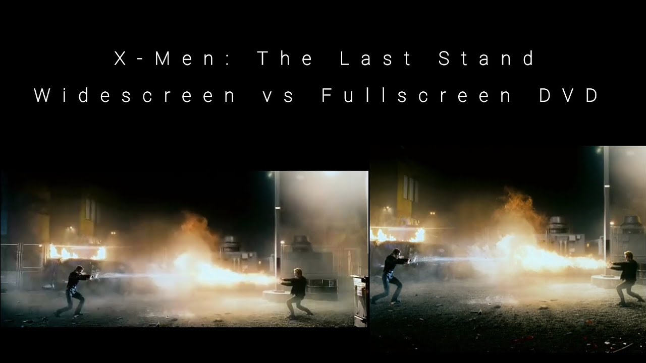 Iceman vs Pyro | X-Men The Last Stand | Widescreen vs Fullscreen DVD ...