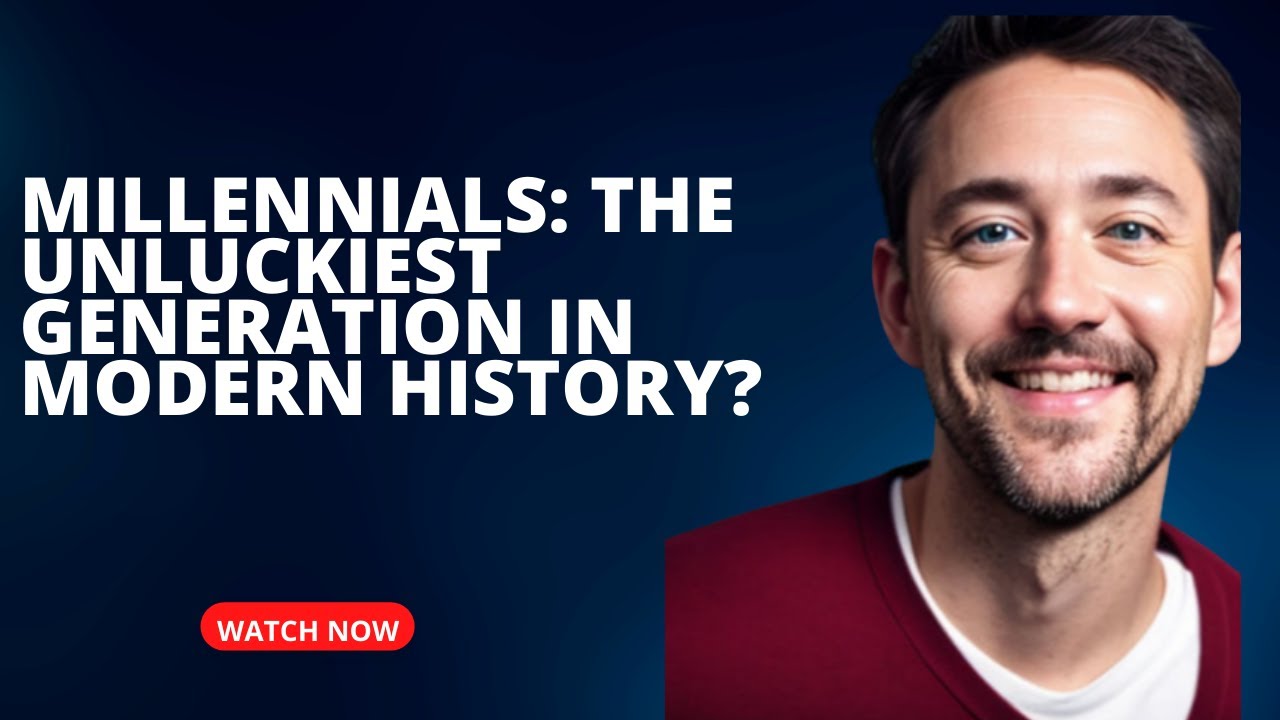 Millennials: The Unluckiest Generation In Modern History? - YouTube
