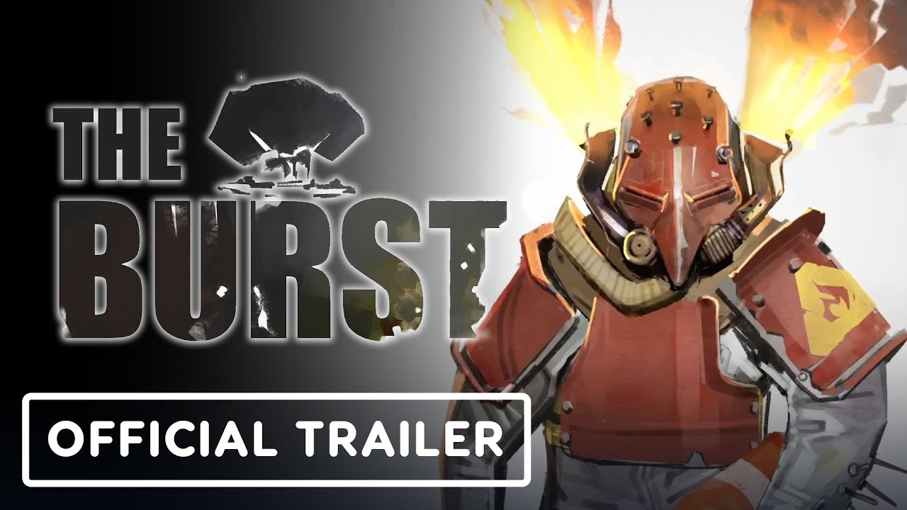 The Burst - Official Trailer | Upload VR Showcase Winter 2023 - YouTube