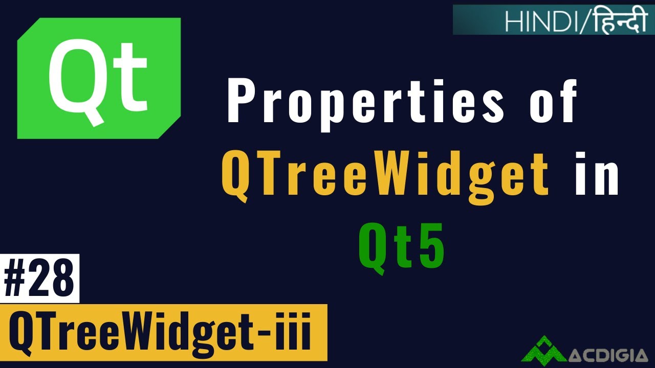 Qtreewidget Part 3 Properties Of Qtreewidget Qt C Tutorial 28