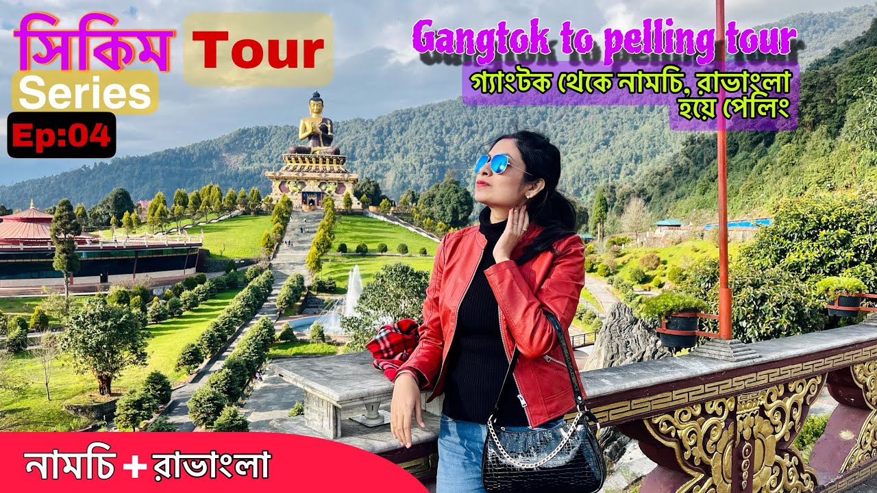 Ravangla Buddha park l Ravangla Tour guide l Gangtok to pelling via ...