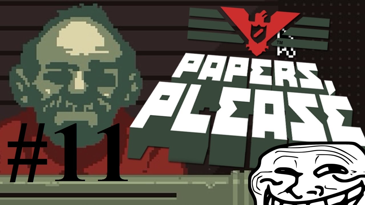 Papers, Please: Day 11 - Ezic's Bribe - YouTube