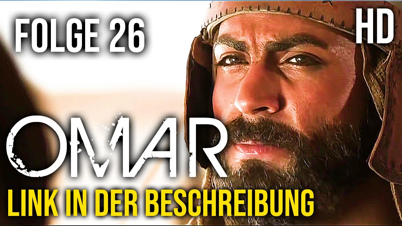 Omar Serie ᴴᴰ ┇Folge 26┇"Die Eröffnung von Damaskus"┇deutsch - YouTube