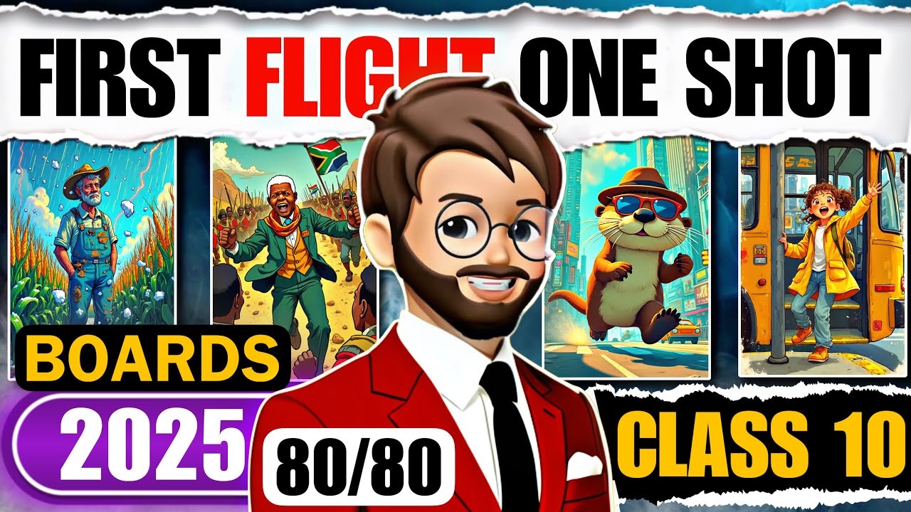 CLASS 10th FIRST FLIGHT ONE SHOT | All Chapters | English Class 10 One ...