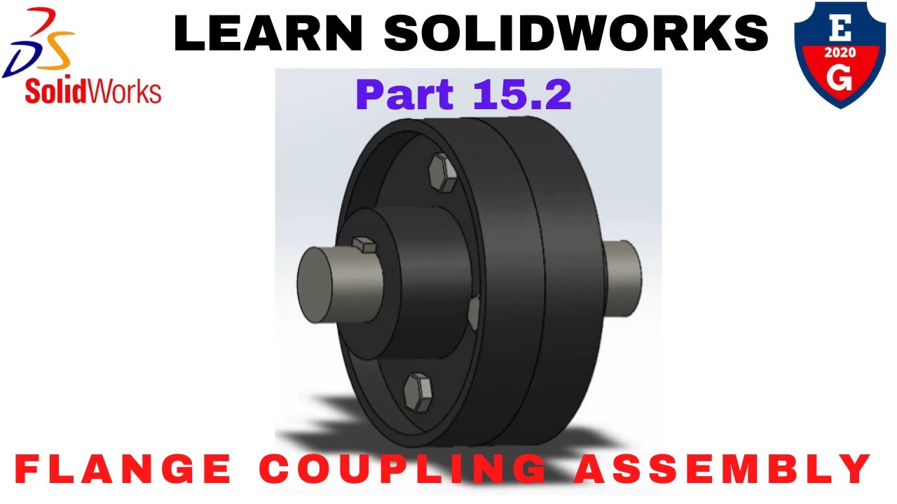 15 2 Flange Coupling Assembly Solidworks Assembly Learn Solidworks