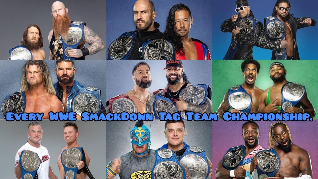 Every WWE SmackDown Tag Team Championship (2016 - 2023). - YouTube