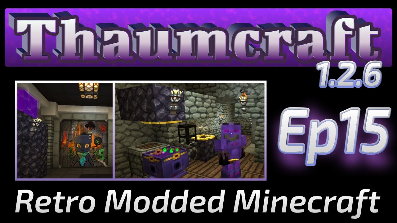 Thaumcraft 1.2.6 Let's Play - Ep 15 - Thaumium - YouTube