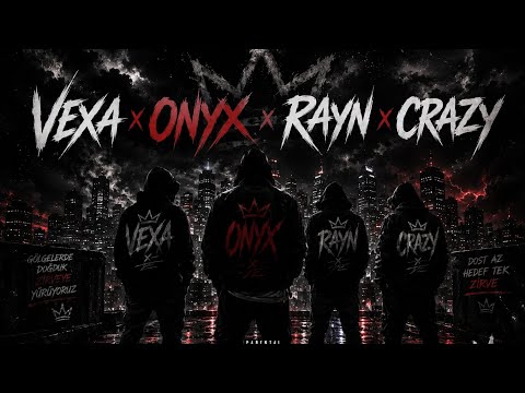 Vexa Onyx & Rayn & Crazy - Gölgelerin Efendisi (Official  Video)