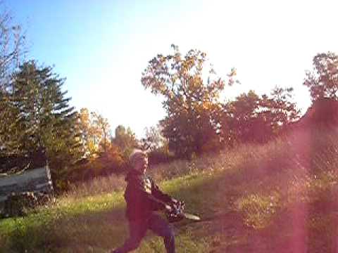 Me getting chased by a chain saw