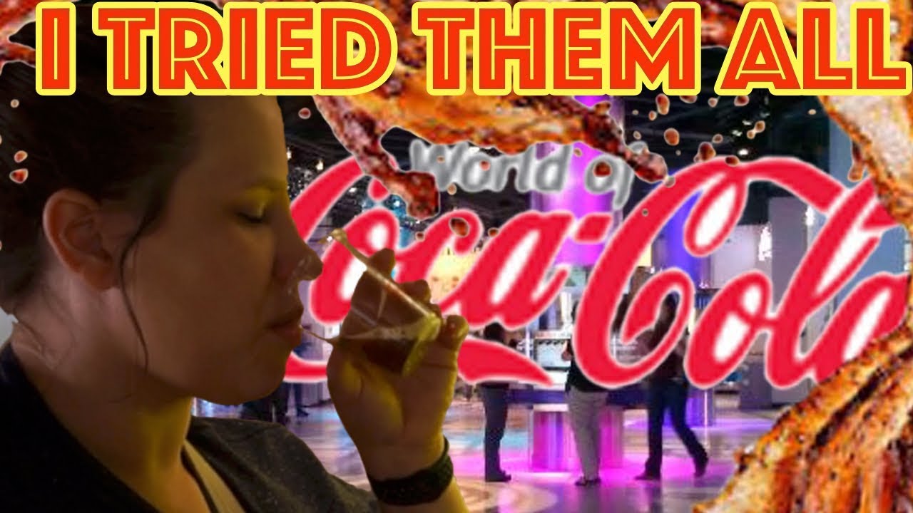 World of Coca Cola- Tasing room 60+flavors - YouTube