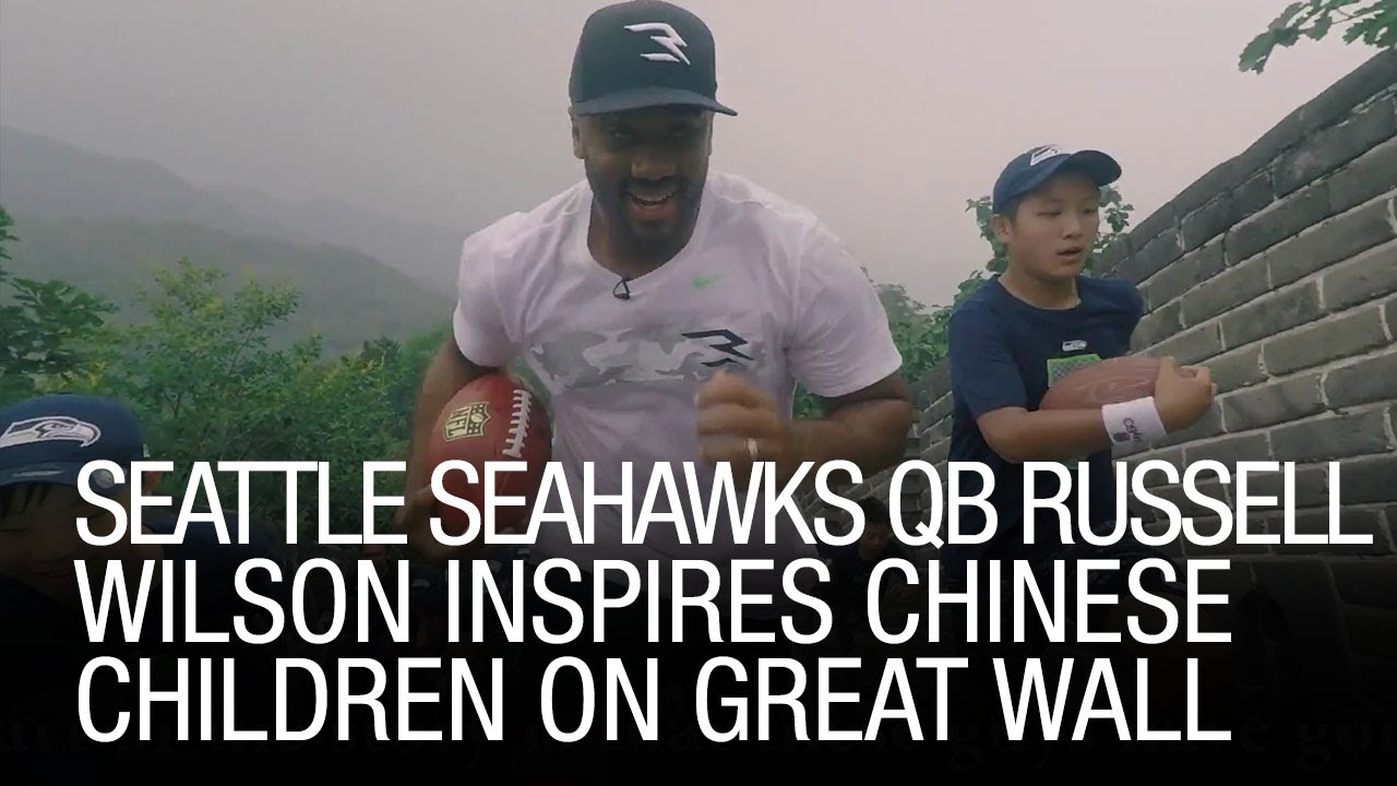 Seattle Seahawks QB Russell Wilson Inspires Chinese Children on Great ...